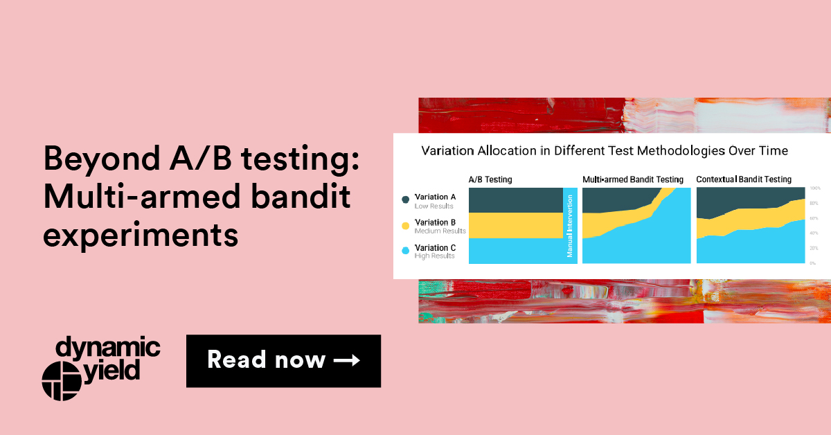 Beyond A/B testing: Multi-armed bandit experiments